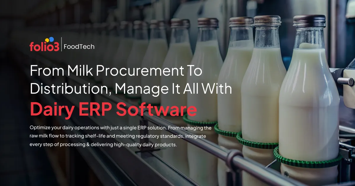 Dairy ERP Software For Profitable & Compliant Operations