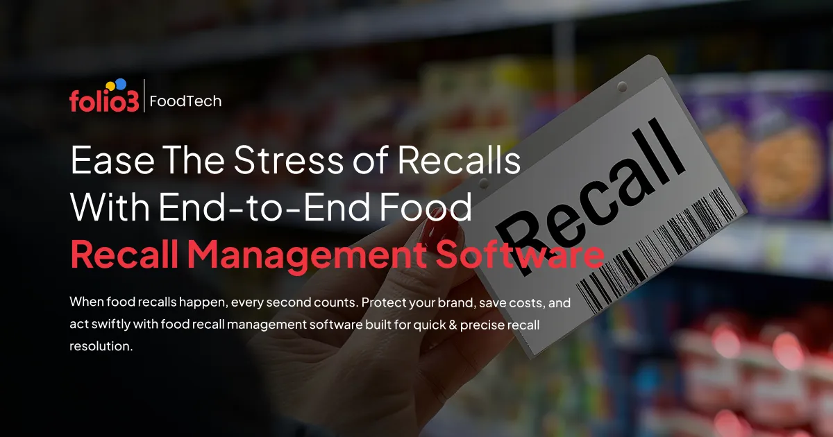 Automate Recalls With Advanced Food Recall Management Software