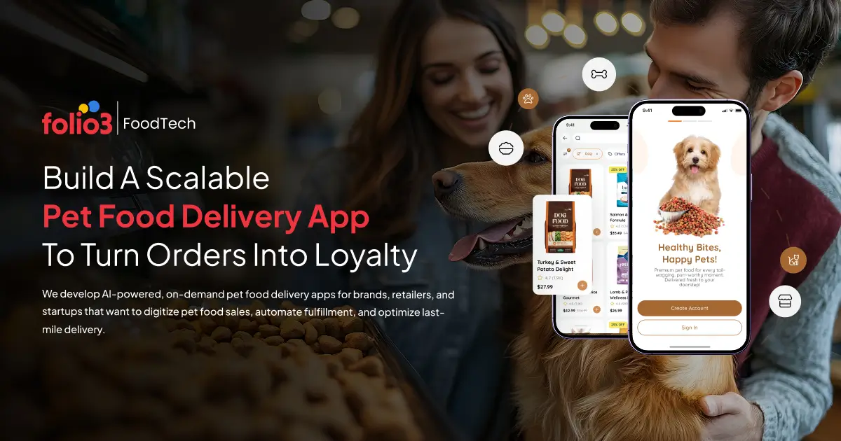 Get A Custom Pet Food Delivery App Built For Your Business