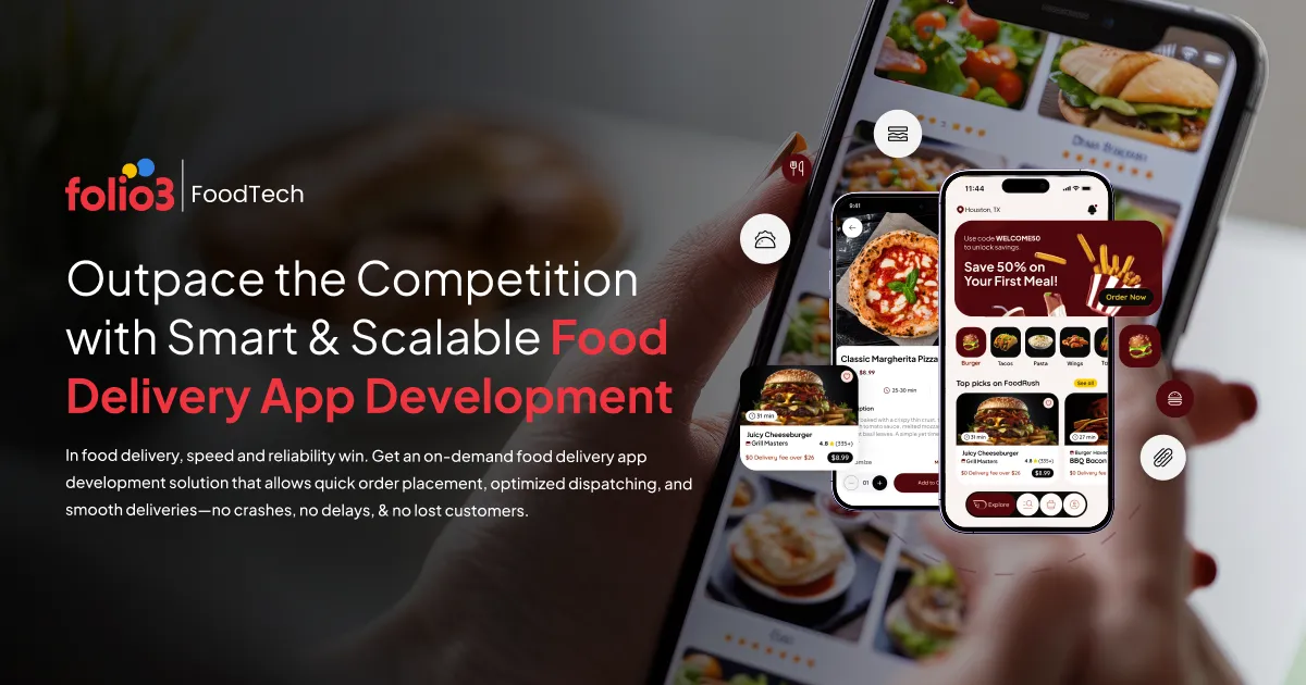Custom Food Delivery App For Startups & Enterprise Solutions